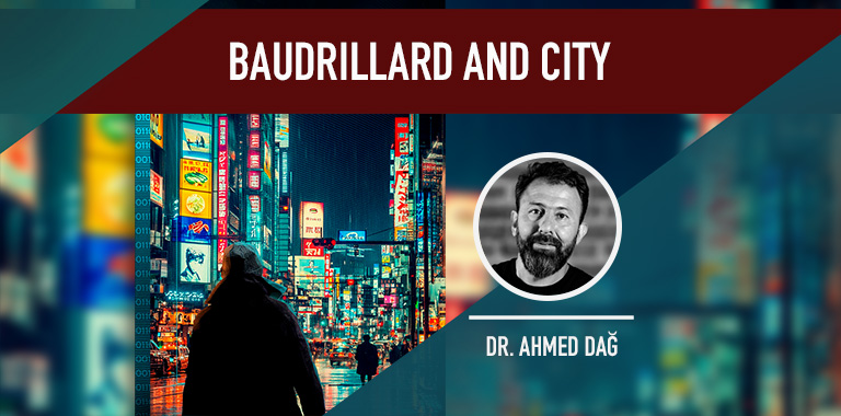 Baudrillard and City – BAUDRILLARD NOW